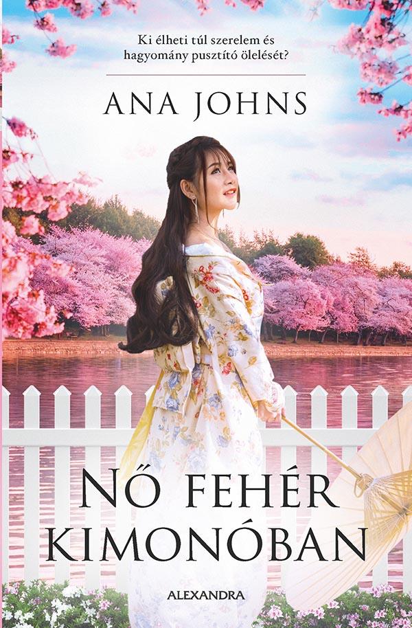 E-könyv: Ana Johns: Nő fehér kimonóban - Európa Könyvkiadó